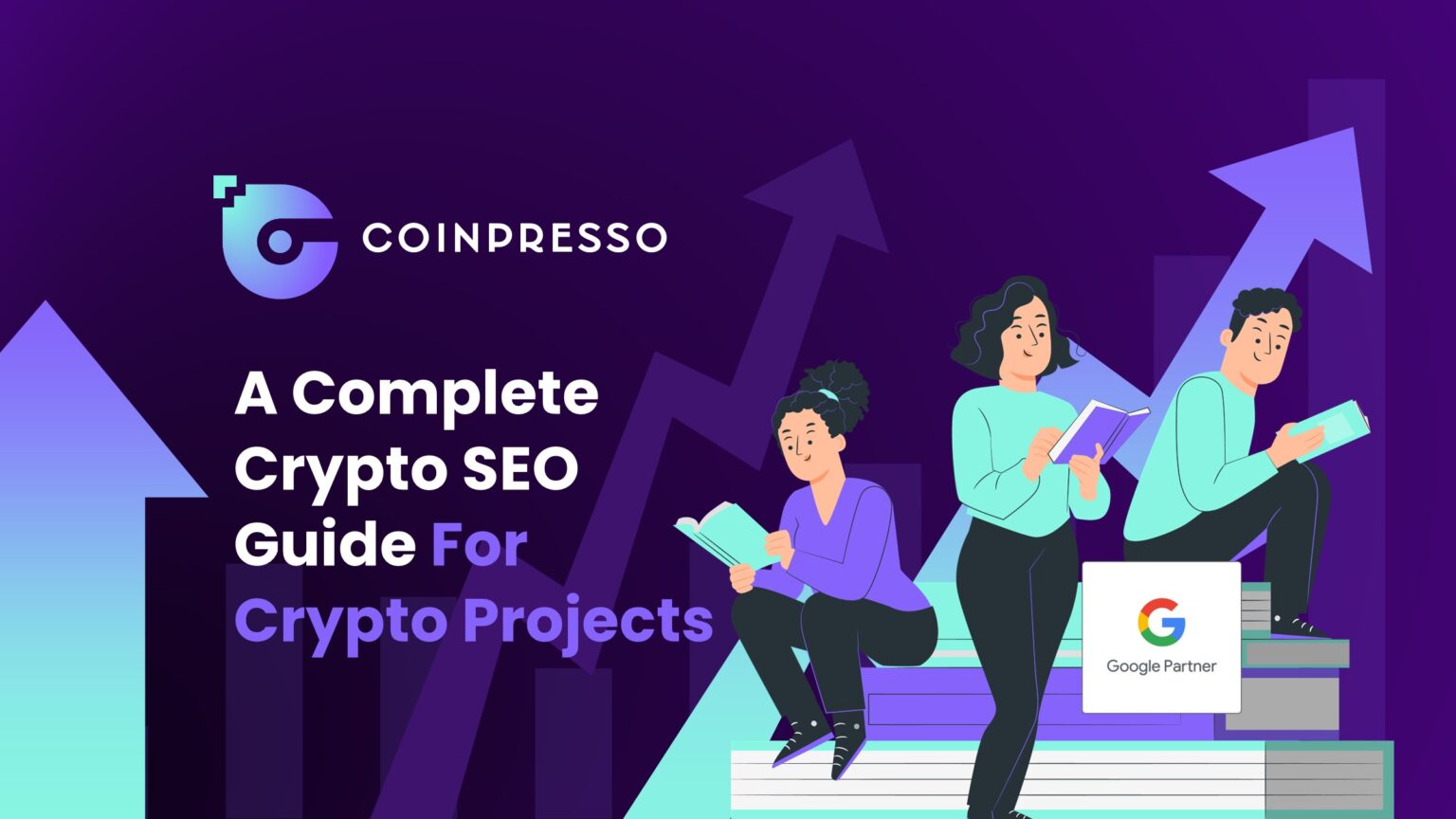A Complete Crypto SEO Guide For Cryptocurrency Projects | Blog | Coinpresso
